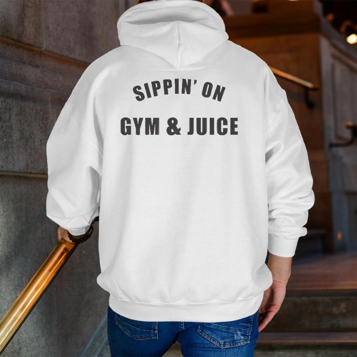 Sippin' On Gym & Juice Workout Gym Zip Up Hoodie Back Print | Mazezy