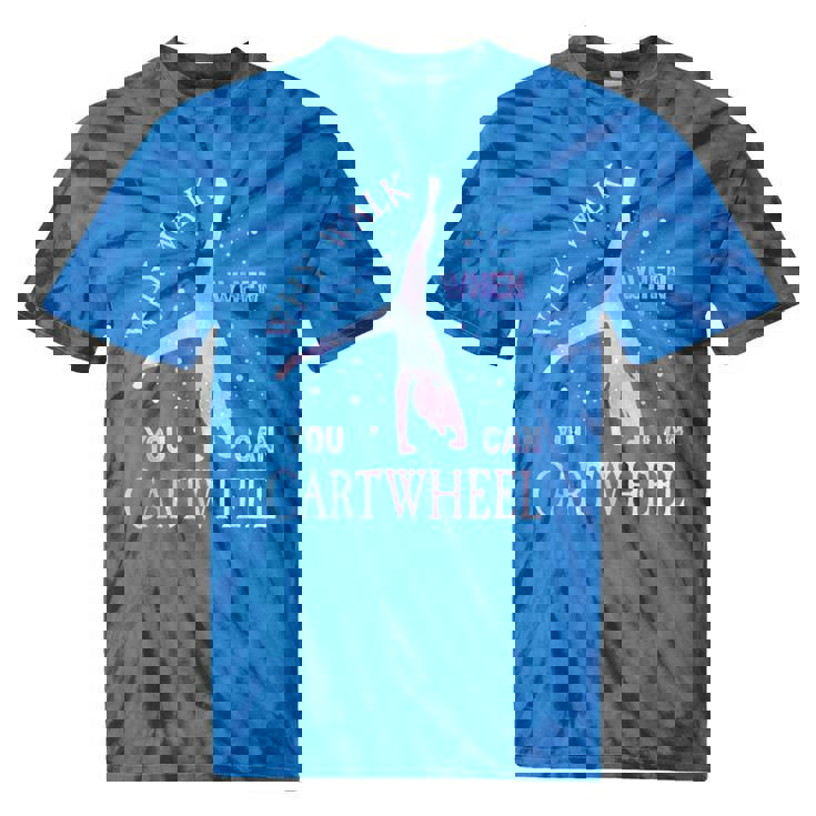 Why Walk When You Can Cartwheel Cute Gymnastics Girls Tie-Dye T-shirts ...