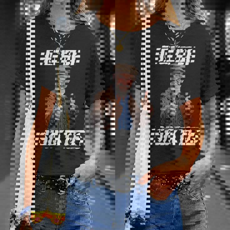 Hell Yeah I Suck Toes Inappropriate Humor Embarrassing T-Shirt | Mazezy