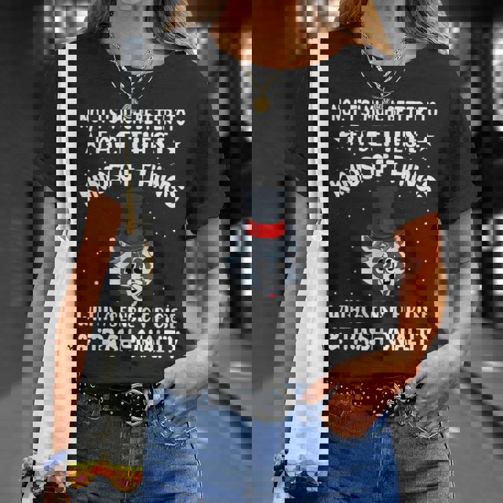 No It's Much Better To Face Raccoon Lover Saying T-Shirt - Monsterry