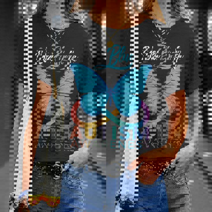 I Wear Blue For Autism Awareness Autism Awareness Month T-Shirt | Mazezy