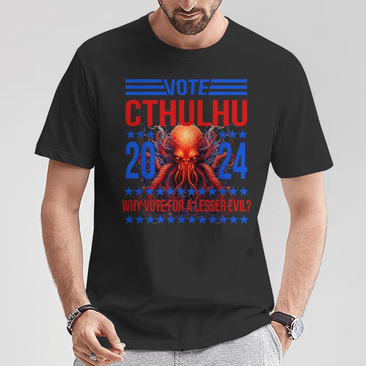 Cthulhu For President 2024 Why Vote For A Lesser Evil T-Shirt - Seseable