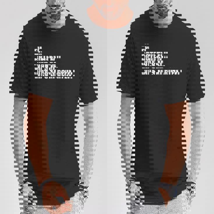 Ew Brother Ew Meme What's That Brother Meme T-Shirt - Seseable