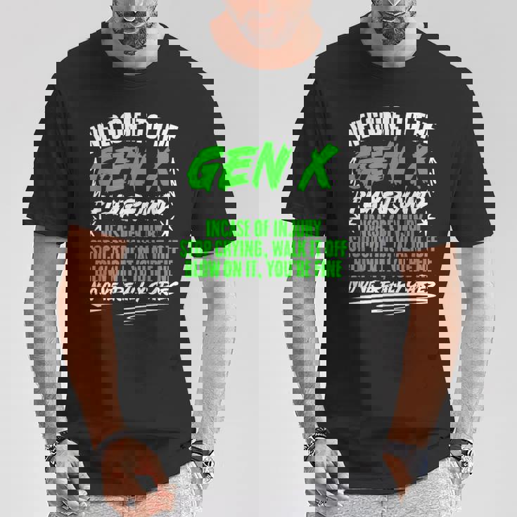 Welcome To Gen X Humor Generation X Gen X T-Shirt - Monsterry