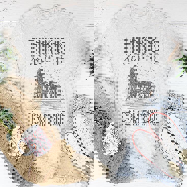 Thinking About The Roman Empire Rome Meme Dad Joke T-Shirt - Seseable