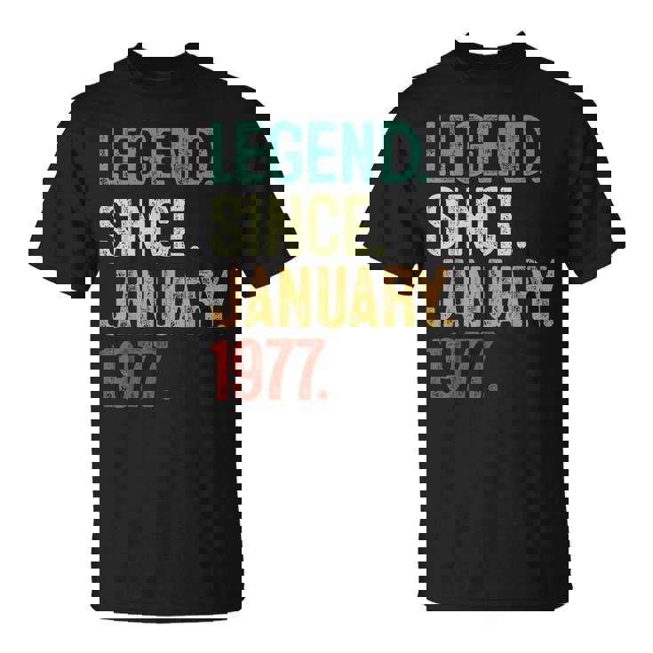 47 Years Old Legend Since January 1977 47Th Birthday T-Shirt | Mazezy