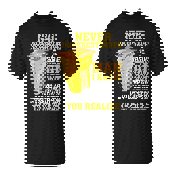 Garbage Man Never Underestimate A Garbage Man Men's T-shirt Back Print ...