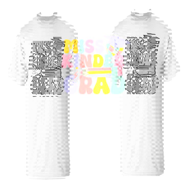 Kindergarten Graduation Groovy Miss Kinder Grad For Girls T-Shirt | Mazezy