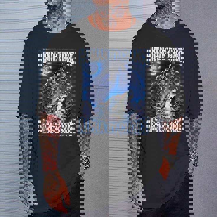 Cool Alpha Wolf Meme Human By Chance Alpha By Choice T-Shirt - Monsterry