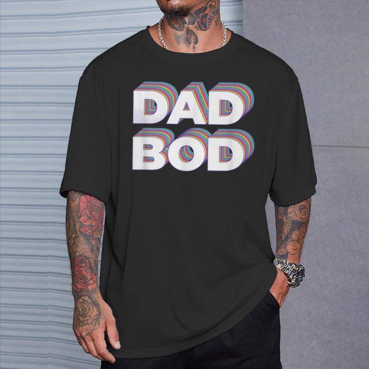 Dad Bod Retro For Dads Who Are Cheesy Embarrassing T-Shirt - Monsterry