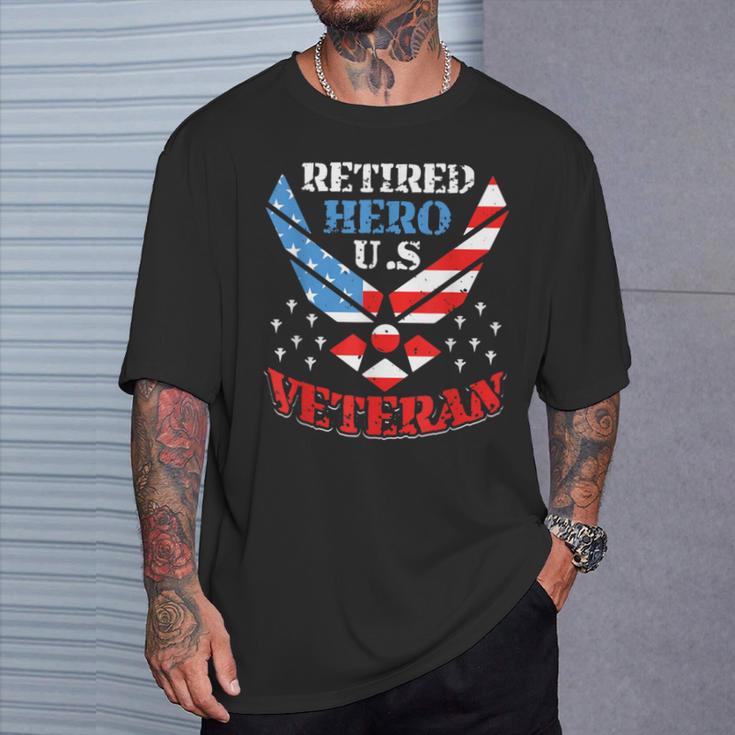 Us Air Force Veteran Retired Hero Us Air Force T-Shirt - Monsterry