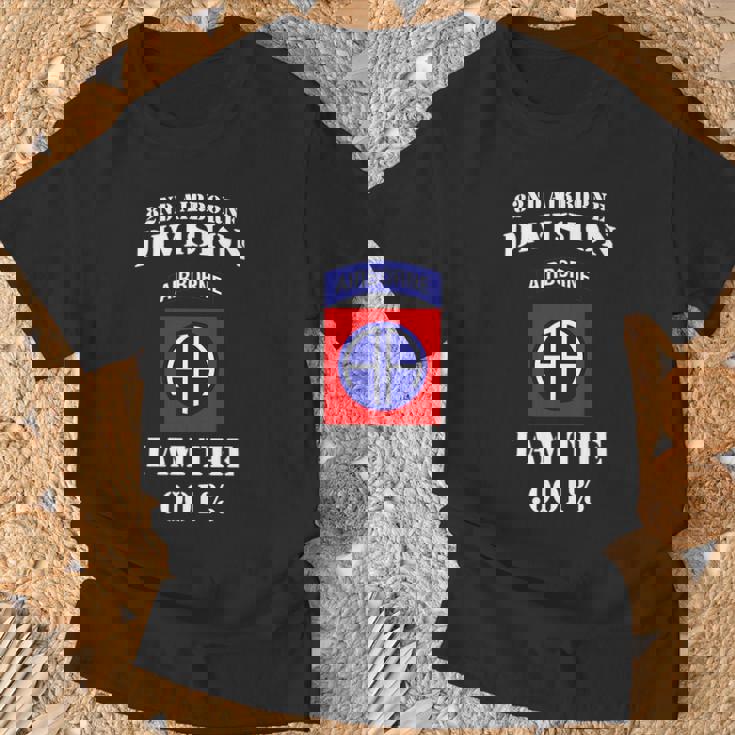 82nd Airborne Division Airborne I Am The 001 Percent T-Shirt - Thegiftio