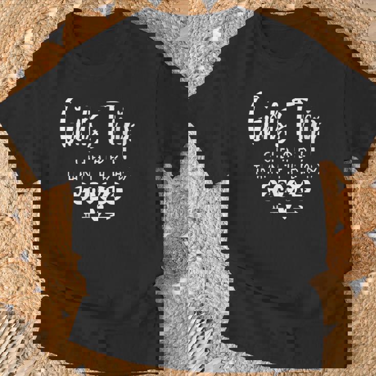 Girls Trip Cheaper Than A Therapy 2024 T-Shirt | Mazezy