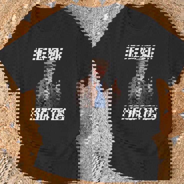 Hell Yeah I Suck Toes Inappropriate Humor Embarrassing T-Shirt | Mazezy